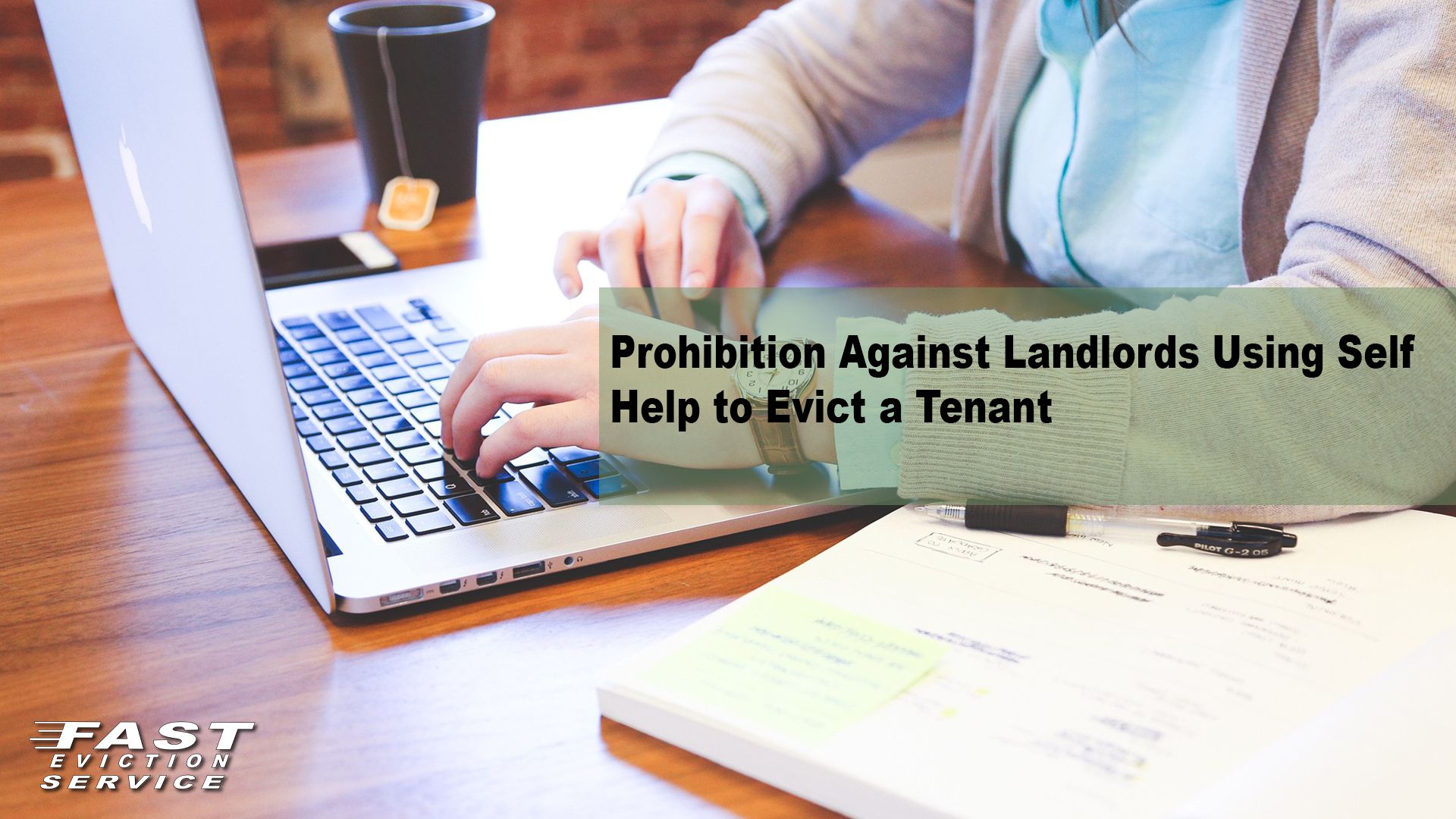 Prohibition Against Landlords Using Self Help To Evict A Tenant