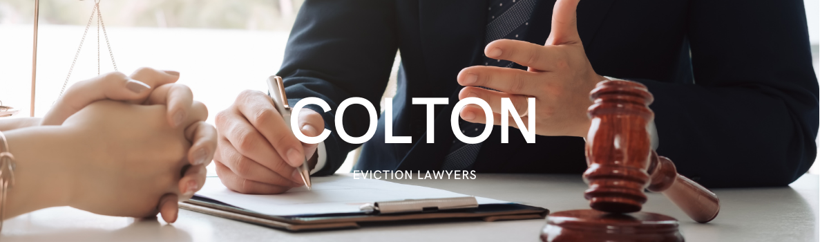 Colton Eviction Lawyer - Fast Eviction Service
